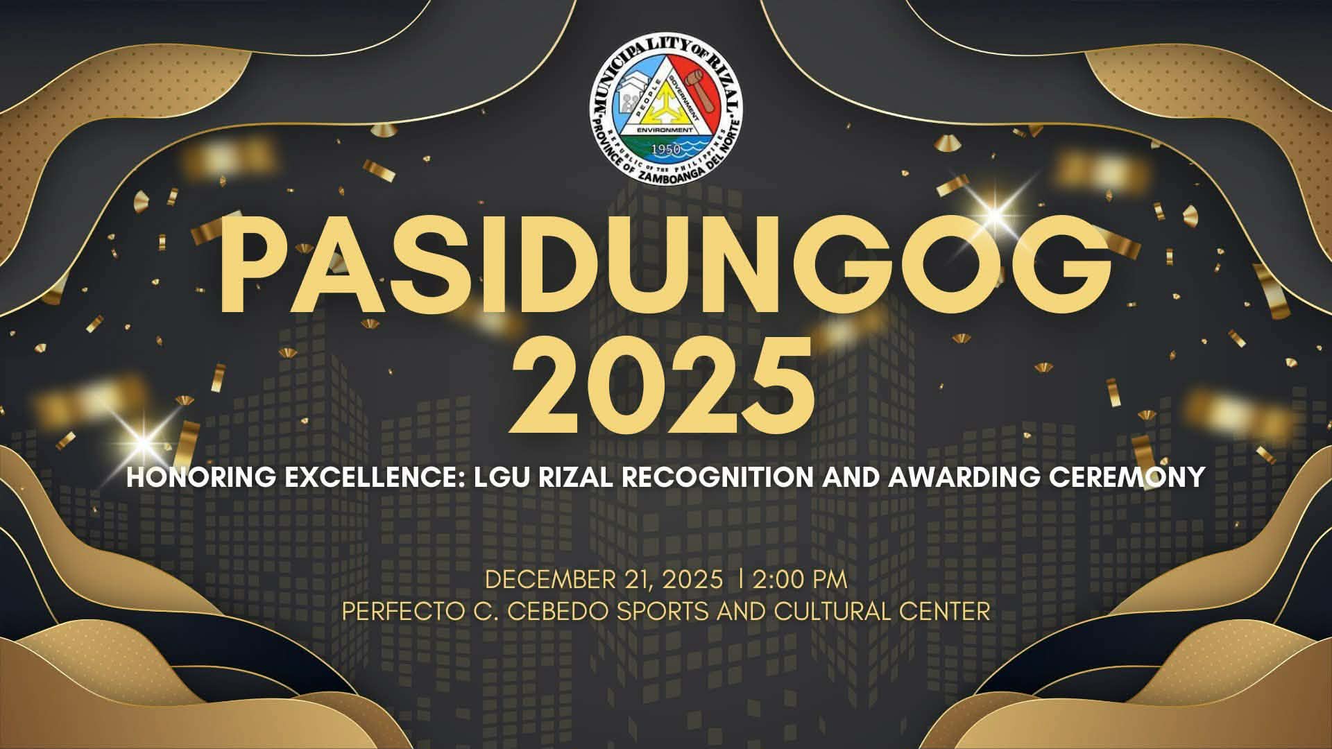 Dipolog: PASIDUNGOG 2025: LGU RIZAL NAGPAHIGAYON OG RECOGNITION AND ...