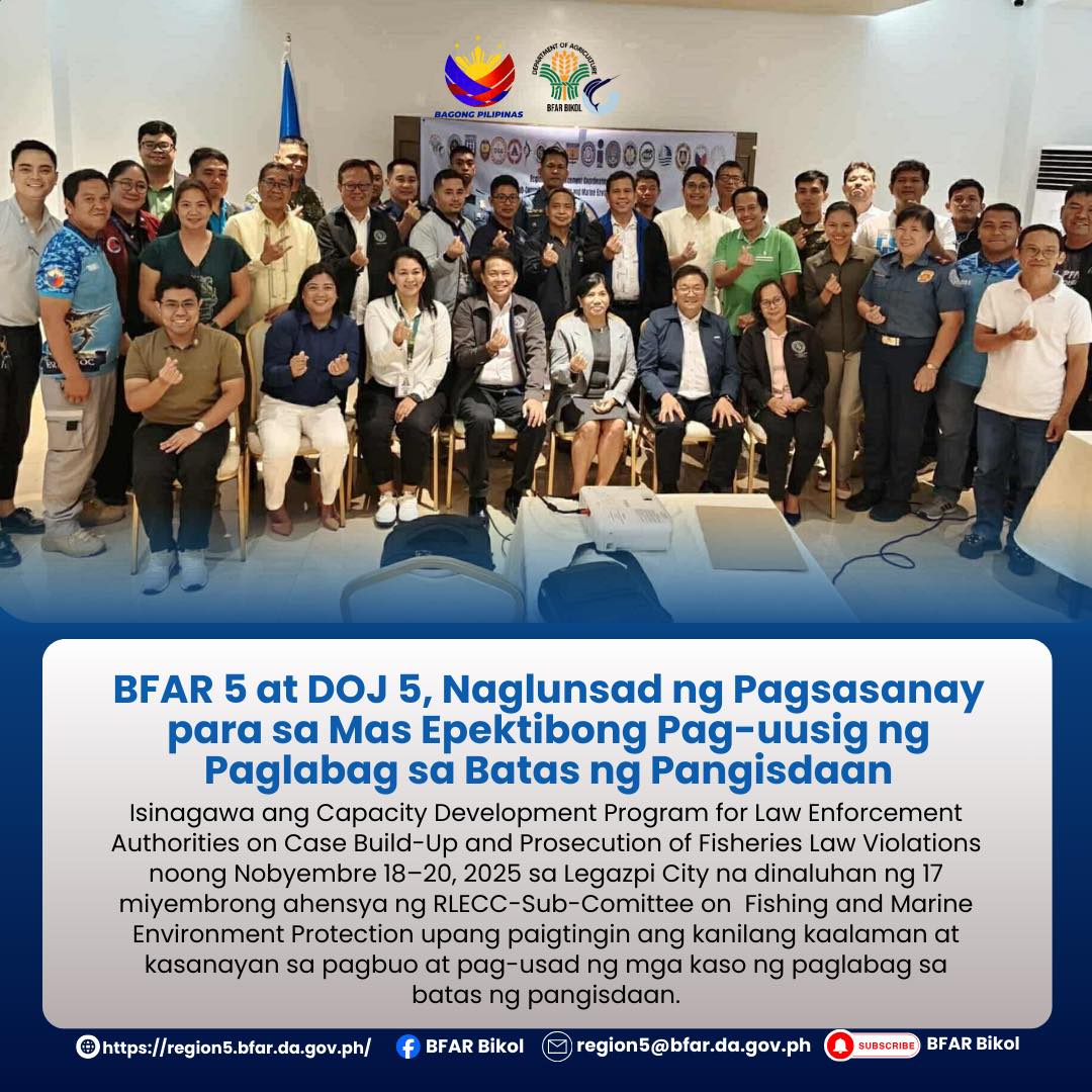 Iriga: BFAR 5 at DOJ 5, Naglunsad ng Pagsasanay para sa Mas Epektibong ...